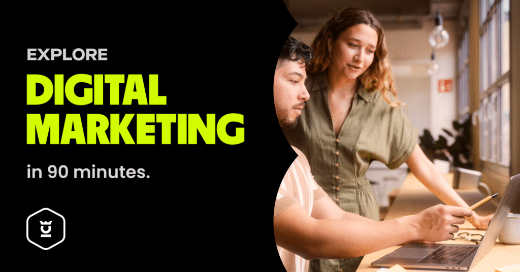 Book your spot in a free Digital Marketing Intro Class - ICE Campus